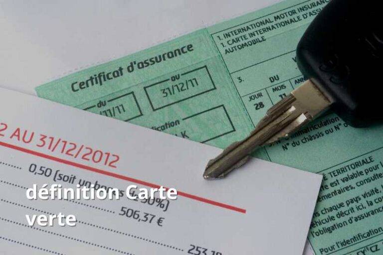 définition Carte verte - SAGESSE Assurances